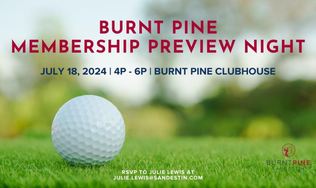 Burnt Pine Membership Preview Night | Sandestin Golf and Beach Resort